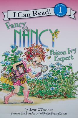 FANCY NANCY POISON IVY EXPERT I Can Read Level 1 Jane O'Connor Robin Preiss Glasser HARPERCOLLINS2008 Paperback English ...