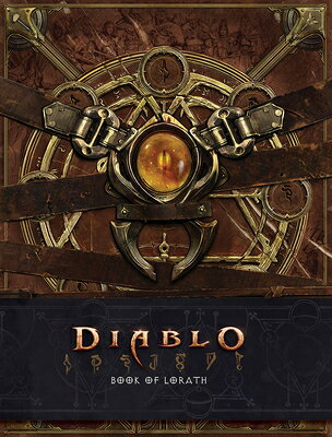 DIABLO BK OF LORATH Diablo Character Tome Matthew J. Kirby BLIZZARD ENTERTAINMENT2023 Hardcover English ISBN：97819569161...