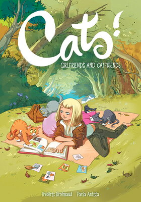 CATS GIRLFRIENDS & CATFRIENDS Frdric Brrmaud Paola Antista Cecilia Giumento DARK HORSE COMICS2022 Paperback English ISBN...