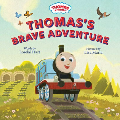 THOMAS & FRIENDS THOMASS BRAVE Lorelai Hart Lisa Maria MATTEL PUB2026 Hardcover English ISBN：9781640366145 洋書 Books for ...