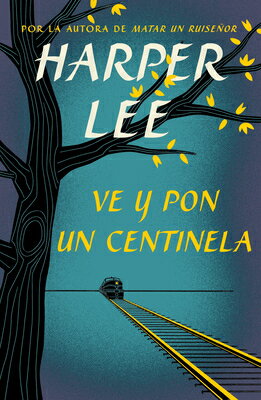 SPAーVE Y PON UN CENTINELA / GO Harper Lee VINTAGE ESPANOL2026 Paperback Spanish ISBN：9798890986146 洋書 Fiction & Literatu...