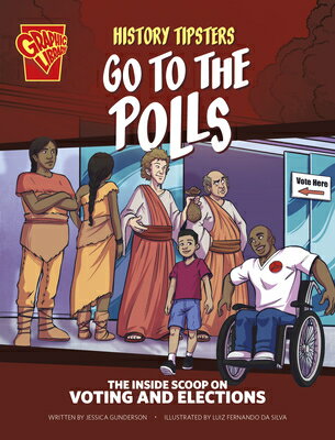 HIST TIPSTERS GO TO THE POLLS History Tipsters Jessica Gunderson Luiz Fernando Da Silva CAPSTONE PR2024 Paperback Englis...