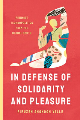 IN DEFENSE OF SOLIDARITY & PLE Firuzeh Shokooh Valle STANFORD UNIV PR2023 Paperback English ISBN：9781503636149 洋書 Social...
