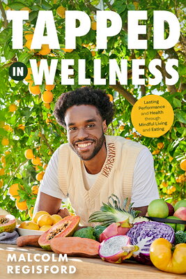 TAPPED IN WELLNESS Malcolm Regisford Talia Dinwiddie MANGO2024 Paperback English ISBN：9781684816149 洋書 Business & SelfーC...