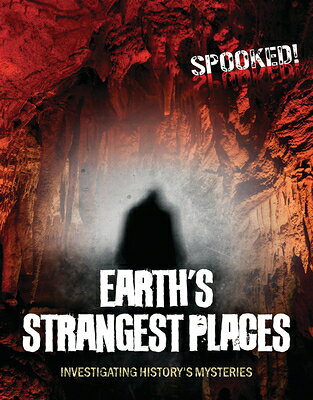 EARTHS STRANGEST PLACES Spooked! Louise A. Spilsbury CHERITON CHILDRENS BOOKS2024 Library　Binding English ISBN：978191652...