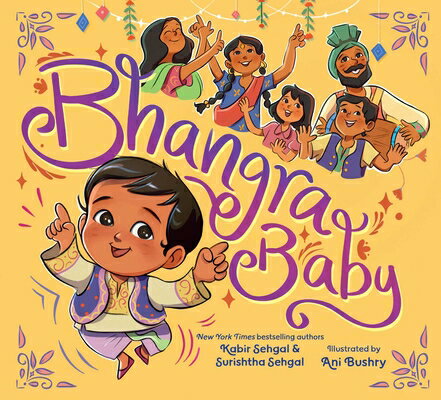 BHANGRA BABY Kabir Sehgal Surishtha Sehgal Ani Bushry SIMON & SCHUSTER BOOKS YOU2023 Hardcover English ISBN：978166593615...