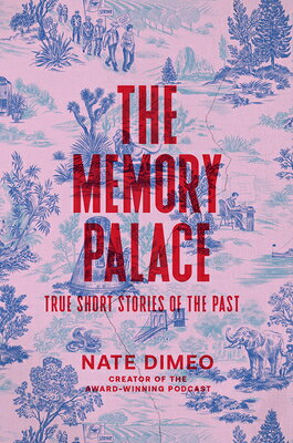 MEMORY PALACE Nate Dimeo RANDOM HOUSE2024 Hardcover English ISBN：9780593446157 洋書 Social Science（社会科学） History