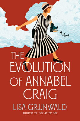 EVOLUTION OF ANNABEL CRAIG Lisa Grunwald RANDOM HOUSE2024 Hardcover English ISBN：9780593596159 洋書 Fiction & Literature（小...