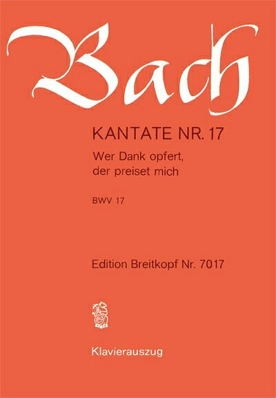 バッハ, Johann Sebastian ブライトコップ & ヘルテル社発行年月：1970年01月01日 予約締切日：1969年12月31日 ページ数：28p ISBN：2600000486163 本 楽譜 声楽 声楽