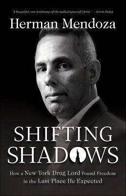 SHIFTING SHADOWS Herman Mendoza Wess Stafford BETHANY HOUSE PUBL2020 Paperback English ISBN：9780764236167 洋書 Social Scie...