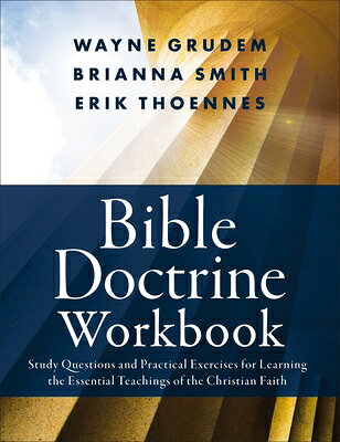 BIBLE DOCTRINE WORKBK Brianna Smith Erik Thoennes Wayne A. Grudem ZONDERVAN ACADEMIC2022 Paperback English ISBN：97803101...