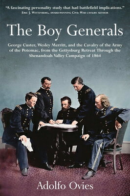 BOY GENERALS GEORGE CUSTER WES Adolfo Ovies SAVAS BEATIE2023 Hardcover English ISBN：9781611216172 洋書 Fiction & Literatur...