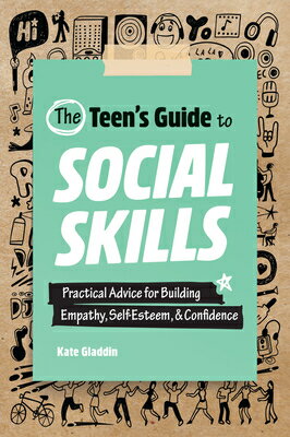 TEENS GT SOCIAL SKILLS Kate Gladdin ROCKRIDGE PR2021 Paperback English ISBN：9781648766176 洋書 NonーClassifiable（その他）