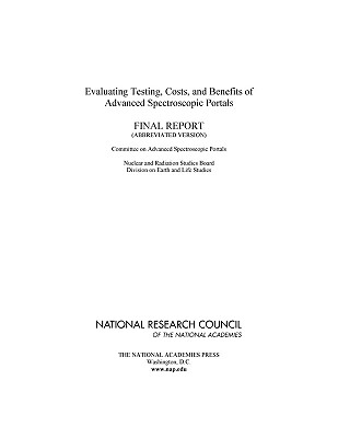 EVALUATING TESTING COSTS & BEN National Research Council Division on Earth and Life Studies Nuclear and Radiation Studie...