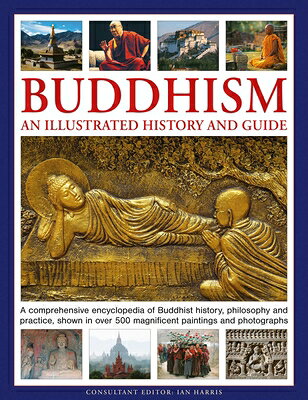 BUDDHISM AN ILLUS HIST & GD Ian Harris LORENZ BOOKS2025 Hardcover English ISBN：9780754836179 洋書 Social Science（社会科学） Rel...