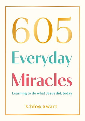 605 EVERYDAY MIRACLES Chloe Swart IVP2026 Paperback English ISBN：9781789746181 洋書 Social Science（社会科学） Religion