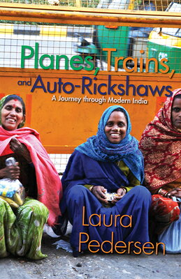 PLANES TRAINS & AUTO RICKSHAWS Laura Pedersen FULCRUM PUB2012 Paperback English ISBN：9781555916183 洋書 Travel（旅行） Travel