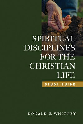 SPIRITUAL DISCIPLINES FOR THE Donald S. Whitney J. I. Packer NAV PR2014 Paperback Study Guide, Re English ISBN：978161521...