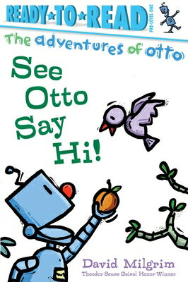 SEE OTTO SAY HI Adventures of Otto David Milgrim David Milgrim SIMON SPOTLIGHT2023 Hardcover English ISBN：9781665936187 ...