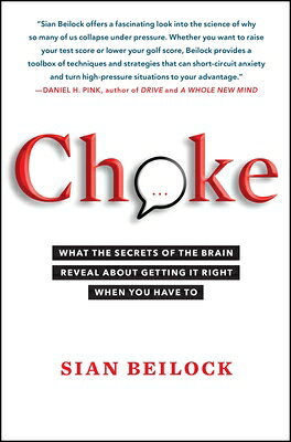 CHOKE Sian Beilock FREE PR2011 Paperback English ISBN：9781416596189 洋書 Social Science（社会科学） Psychology