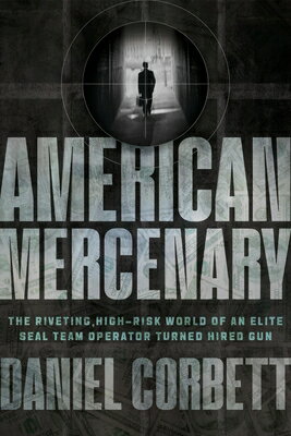 AMER MERCENARY Daniel Corbett CTR STREET2024 Hardcover English ISBN：9781546006190 洋書 Fiction & Literature（小説＆文芸） Biograp...