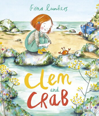 CLEM & CRAB Fiona Lumbers Fiona Lumbers ANDERSEN PR USA2020 Hardcover English ISBN：9781541596191 洋書 Books for kids（児童書） ...
