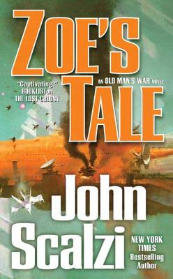 ZOES TALE Old Man's War John Scalzi TOR BOOKS2009 Mass　Market　Paperbound English ISBN：9780765356192 洋書 Fiction & Literat...