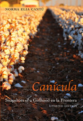 CANICULA UPDATED/E Norma Elia Cant? UNIV OF NEW MEXICO PR2015 Paperback Updated English ISBN：9780826356192 洋書 Fiction & ...