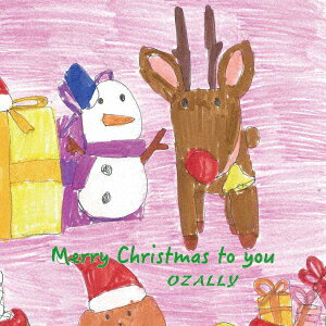 OZALLYメリー クリスマス トゥ ユー オザリー 発売日：2024年12月25日 予約締切日：2024年12月21日 MERRY CHRISTMAS TO YOU JAN：4580278726193 FAHMー2434 FEEL AT ...