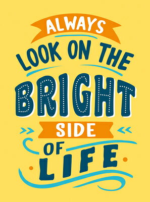 ALWAYS LOOK ON THE BRIGHT SIDE Summersdale Publishers SUMMERSDALE PUBL2025 Hardcover English ISBN：9781837996193 洋書 Socia...