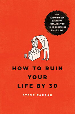 HT RUIN YOUR LIFE BY 30 SECOND Steve Farrar MOODY PUBL2012 Paperback Second Edition, English ISBN：9780802406194 洋書 Socia...