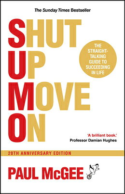 SUMO (SHUT UP MOVE ON) 4/E Paul McGee CAPSTONE PUB2025 Paperback English ISBN：9781907326196 洋書 Business & SelfーCulture（ビ...