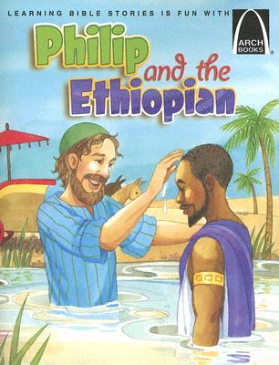 ARCHーPHILIP & THE ETHIOPIAN ー Arch Books Martha Streufert Jander CONCORDIA PUB HOUSE2005 Paperback English ISBN：97807586...