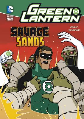 GREEN LANTERN SAVAGE SANDS Green Lantern J. E. Bright Dan Schoening STONE ARCH BOOKS2011 Hardcover English ISBN：97814342...