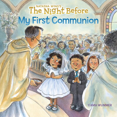 NIGHT BEFORE MY 1ST COMMUNION Night Before Natasha Wing Amy Wummer GROSSET DUNLAP2018 Paperback English ISBN：97815247861...
