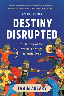 DESTINY DISRUPTED REV/E Tamim Ansary PUBLICAFFAIRS2025 Paperback Revised English ISBN：9781541706200 洋書 Social Science（社会...