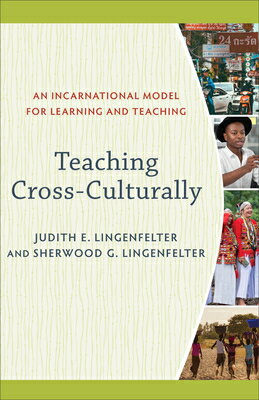 TEACHING CROSSーCULTURALLY Judith E. Lingenfelter Sherwood G. Lingenfelter BAKER PUB GROUP2003 Paperback English ISBN：978...