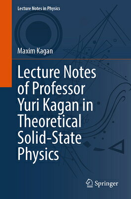 LECTURE NOTES OF PROFESSOR YUR Lecture Notes in Physics Maxim Kagan SPRINGER NATURE2026 Paperback English ISBN：978303214...