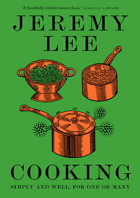 COOKING Jeremy Lee FOURTH ESTATE2023 Hardcover English ISBN：9780008156206 洋書 Family life & Comics（生活＆コミック） Cooking