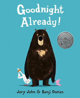 GOODNIGHT ALREADY Jory John Benji Davies HARPERCOLLINS2014 Hardcover English ISBN：9780062286208 洋書 Books for kids（児童書） J...