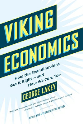 VIKING ECONOMICS George Lakey MELVILLE HOUSE PUB2017 Paperback English ISBN：9781612196213 洋書 Business & SelfーCulture（ビジネ...