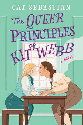 QUEER PRINCIPLES OF KIT WEBB London Highwaymen Cat Sebastian AVON BOOKS2021 Paperback English ISBN：9780063026216 洋書 Fict...