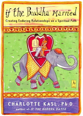IF THE BUDDHA MARRIED Compass Charlotte Kasl PENGUIN GROUP2001 Paperback English ISBN：9780140196221 洋書 Family life & Com...