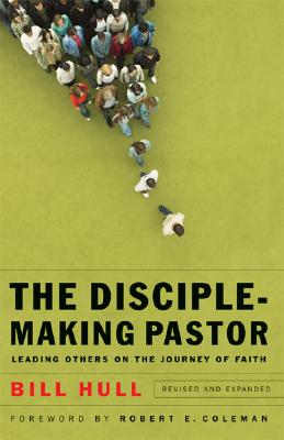 DISCIPLEーMAKING PASTOR REV/E Bill Hull Robert E. Coleman BAKER PUB GROUP2007 Paperback Revised English ISBN：978080106622...