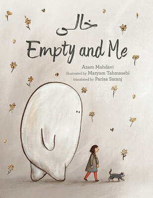 PERーEMPTY & ME A TALE OF FRIEN Azam Mahdavi Maryam Tahmasebi Parisa Saranj LEE & LOW BOOKS INC2023 Hardcover Persian ISB...