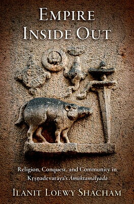 EMPIRE INSIDE OUT AAR Religion in Translation Ilanit Loewy Shacham OXFORD UNIV PR USA2024 Hardcover English ISBN：9780197...