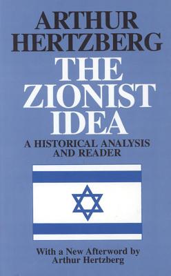 ZIONIST IDEA Arthur Hertzberg JEWISH PUBN SOC1997 Paperback English ISBN：9780827606227 洋書 Social Science（社会科学） Religion
