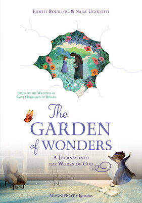 GARDEN OF WONDERS Judith Bouilloc Sara Ugolotti MAGNIFICAT IGNATIUS2023 Hardcover English ISBN：9781621646228 洋書 Books fo...