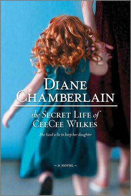 SECRET LIFE OF CEECEE WILKES R Diane Chamberlain MIRA2016 Paperback Reissue English ISBN：9780778326229 洋書 Fiction & Lite...