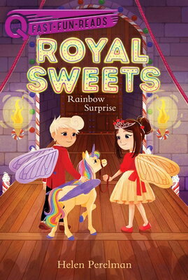 RAINBOW SURPRISE Royal Sweets Helen Perelman Olivia Chin Mueller ALADDIN2022 Paperback English ISBN：9781534476233 洋書 Boo...